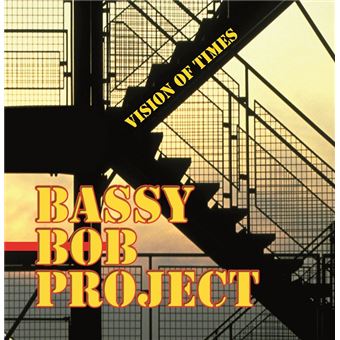 Vision Of Times - Bassy Bob Project - CD album - Achat & prix | fnac