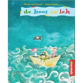 Top serie - De boot is lek - Mieke Van Hooft, Annet Schaap - cartonné ...