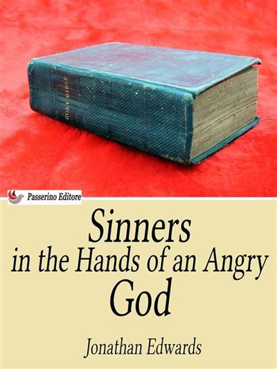 Sinners in the Hands of an Angry God - ebook (ePub) - Jonathan Edwards ...