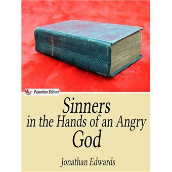 Sinners in the Hands of an Angry God - ebook (ePub) - Jonathan Edwards ...