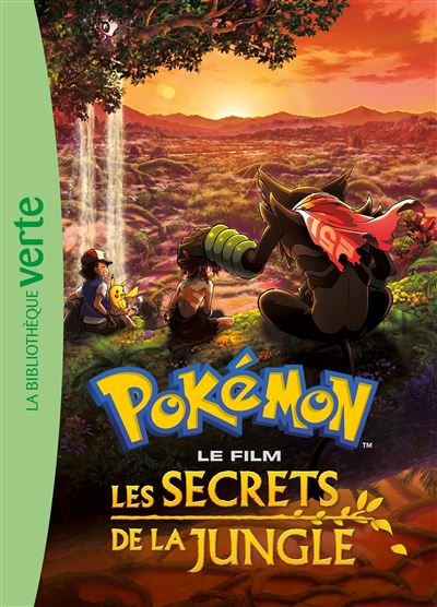 Les Pokémon - Pokémon : Les secrets de la jungle - Le roman du film XXL ...