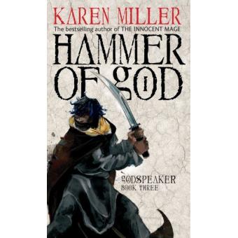 Godspeaker 03. hammer of god - Poche - Karen Miller - Achat Livre ou ...
