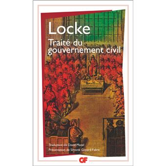 Traité du gouvernement civil - Locke, David Mazel - Achat Livre | fnac
