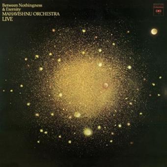 Between Nothingness and Eternity Live Vinyle 180 gr - Mahavishnu ...