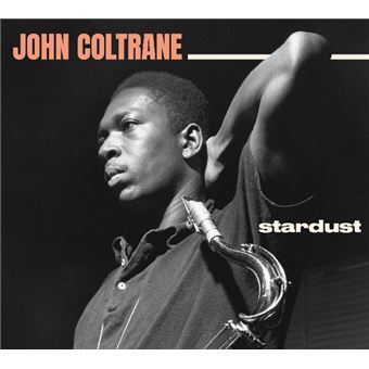 Stardust - John Coltrane - CD album - Achat & prix | fnac