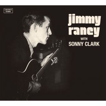 Jimmy Raney With Sonny Clark - Jimmy Raney - Sonny Clark - CD album ...