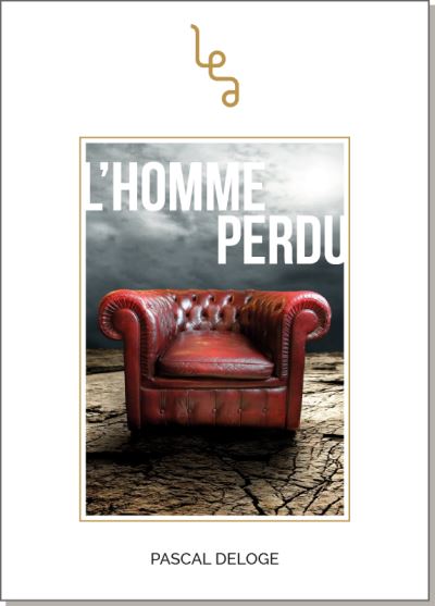 L'homme perdu - broché - Pascal Deloge - Achat Livre | fnac