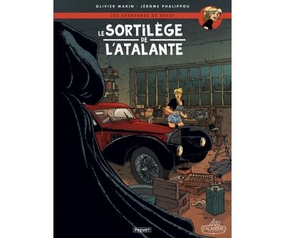 Les aventures de Betsy - Le sortilège de l'Atalante Tome 1 - Les ...