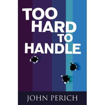 Mara Cunningham Series - Too Hard to Handle - John Perich - ebook (ePub ...