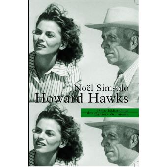 Howard Hawks - Poche - Noël Simsolo - Achat Livre | fnac