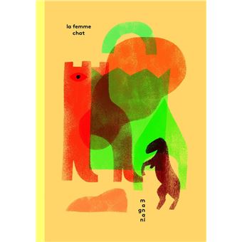 La Femme chat - broché - Julien Magnani - Achat Livre | fnac