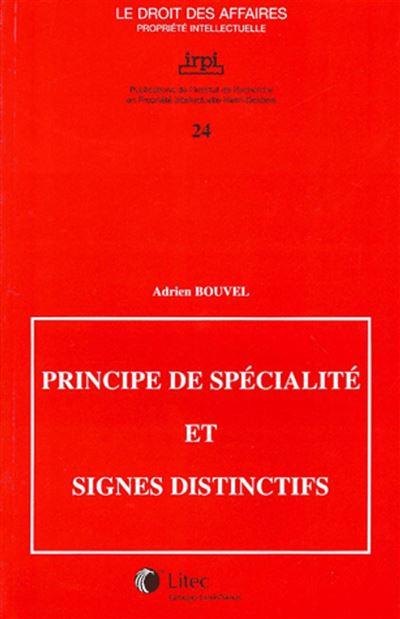 Principe de specialite et signes distinctifs - broché - Adrien Bouvel ...
