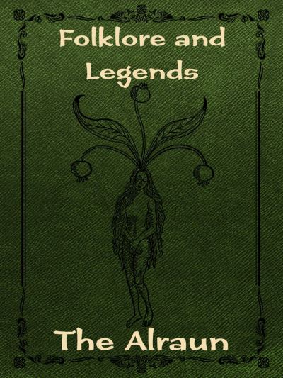 The Alraun - ebook (ePub) - Folklore and Legends - Achat ebook | fnac