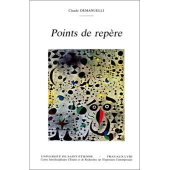 Points de repere - broché - Demanuelli Ci - Achat Livre | fnac