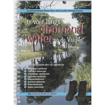 Te voet langs stromend water op de Veluwe culturrhistorische ...