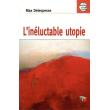 L'inéluctable utopie - broché - Max Delespesse - Achat Livre | fnac