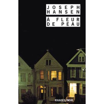 A fleur de peau - Poche - Joseph Hansen, François Guérif, Pascal Loubet ...