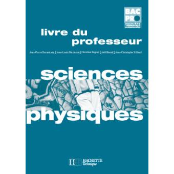 Sciences Physiques Bac Pro - Livre Professeur - broché - Durandeau+berducou+r - Achat Livre | fnac