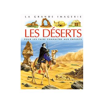 Les Déserts Pour les faire connaître aux enfants - cartonné - Cathy ...