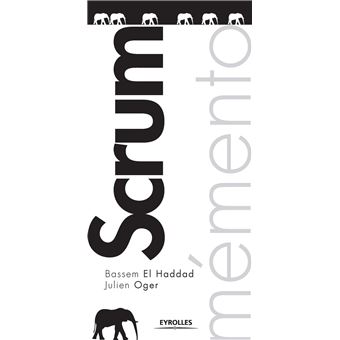 Mémento Scrum Pur eBook - ebook (ePub) - Bassem El Haddad, Julien Oger ...