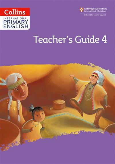 INTERNATIONAL PRIMARY ENGLISH TEACHER'S GUIDE: STAGE 4 - Achat Livre ou ...