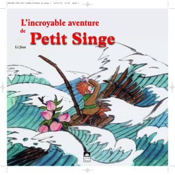 L'incroyable aventure de petit singe - cartonné - JIAN LI - Achat Livre | fnac