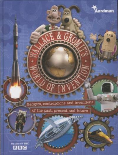 WALLACE AND GROMIT A WORLD OF INVENTION - broché - Inconnus - Achat ...
