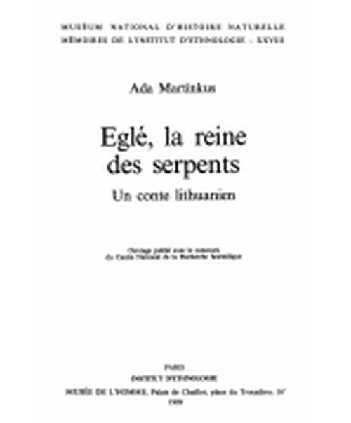 Eglé la reine des serpents un conte lituanien - Ada Martinkus - Achat ...