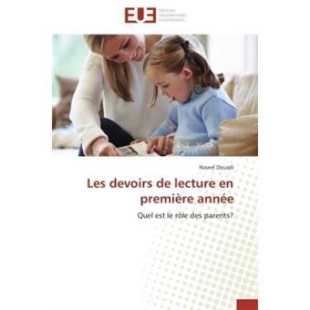 Les devoirs de lecture en première année Quel est le rôle des parents ...