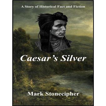 Caesar's Silver - ebook (ePub) - Mark Stonecipher - Achat ebook | fnac