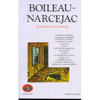 Boileau-Narcejac - Quarante ans de suspense - tome 5 - broché - Francis ...