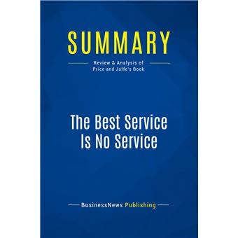 Summary: The Best Service Is No Service Review and Analysis of Price ...