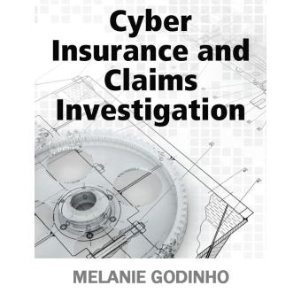 Academic Books - Cyber Insurance and Claims Investigation - Melanie ...
