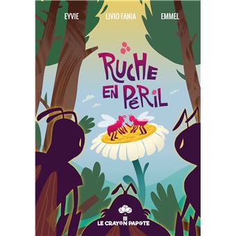 Ruche en péril - broché - Livio Fania, Marie-Laure (Emmel) Alvarez ...