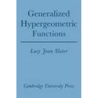 Generalized hypergeometric functions - relié - Lucy Joan Slater - Achat Livre | fnac