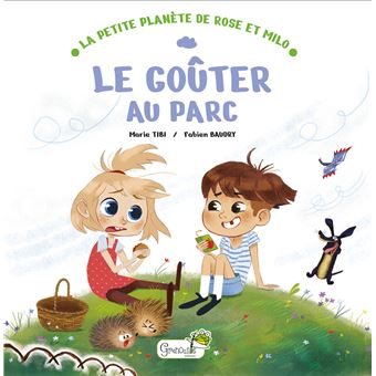 Le goûter au parc - cartonné - Marie Tibi, Fabien Baudry - Achat Livre ...