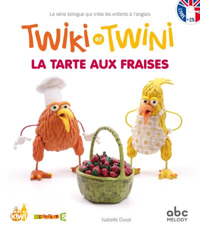 Twiki et twini : la tarte aux fraises (coll. kiwi) Avec 1 CD Audio ...