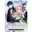 7th Time Loop: The Villainess Enjoys a Carefree Life Married to Her ...