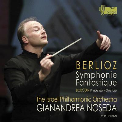 Symphonie fantastique - Le Prince Igor ouverture - Hector Berlioz ...