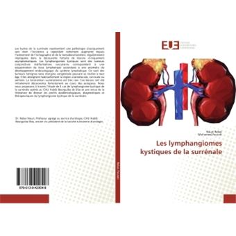 Les lymphangiomes kystiques de la surrenale - broché - Rebai - Achat ...