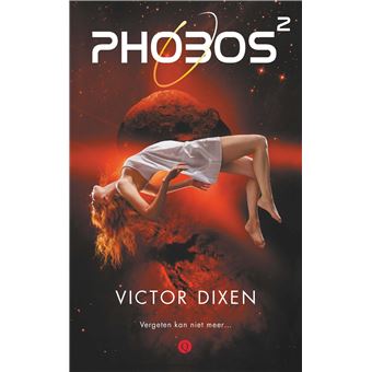 Phobos 2 - broché - Victor Dixen - Achat Livre | fnac