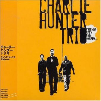 Charlie hunter trio/inclus titre bonus - Charlie Hunter - CD album ...