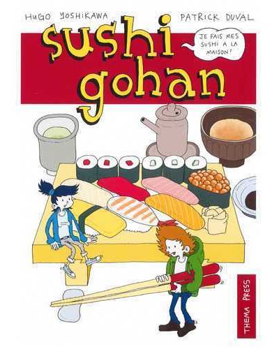 Sushi Gohan - broché - Patrick Duval - Achat Livre | fnac