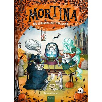 Mortina - Tome 5 - Een ijzingwekkende verrassing - Barbara Cantini ...