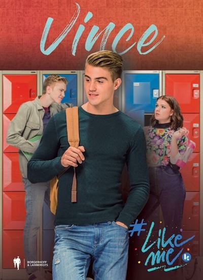 #LikeMe - Tome 3 - Vince - Like Me - Jan Ruysbergh - broché - Achat ...