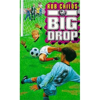The Big Drop - ebook (ePub) - Rob Childs - Achat ebook | fnac