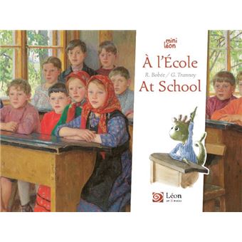 Mini Léon - Édition bilingue français-anglais - A l'Ecole / At School ...