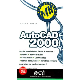 AutoCAD 2000 Tome 0000 - Poche - ROSEC - Achat Livre | fnac