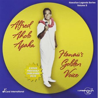 Lost recordongs of hawaii s golden voice - Alfred Apaka - CD album ...