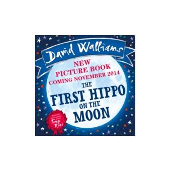 FIRST HIPPO ON THE MOON - broché - David Walliams - Achat Livre | fnac